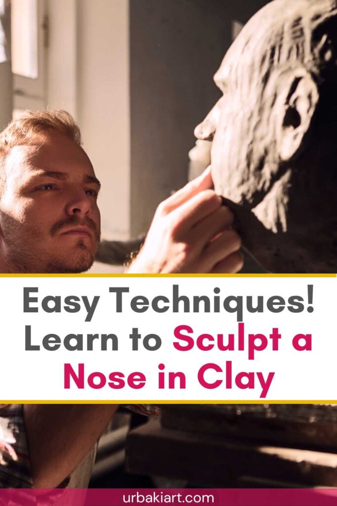 Easy Techniques! Learn to Sculpt a Nose in Clay