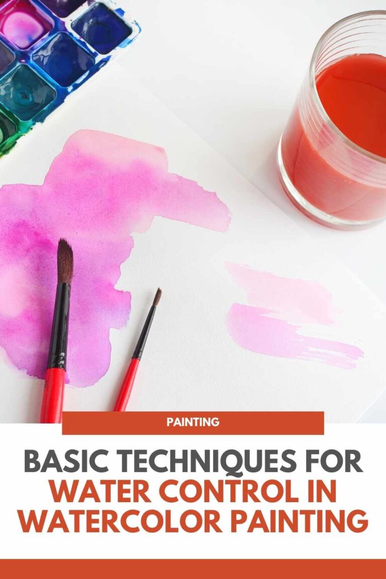Basic Techniques for Water Control in Watercolor Painting