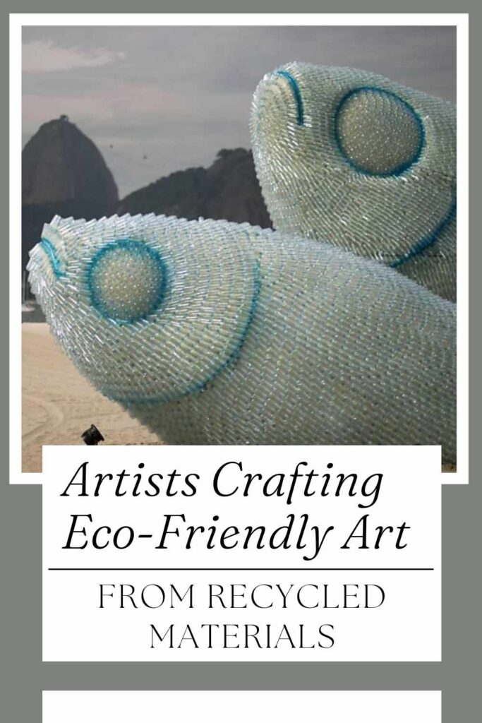 Artists Crafting Eco-Friendly Art from Recycled Materials – Urbaki Art