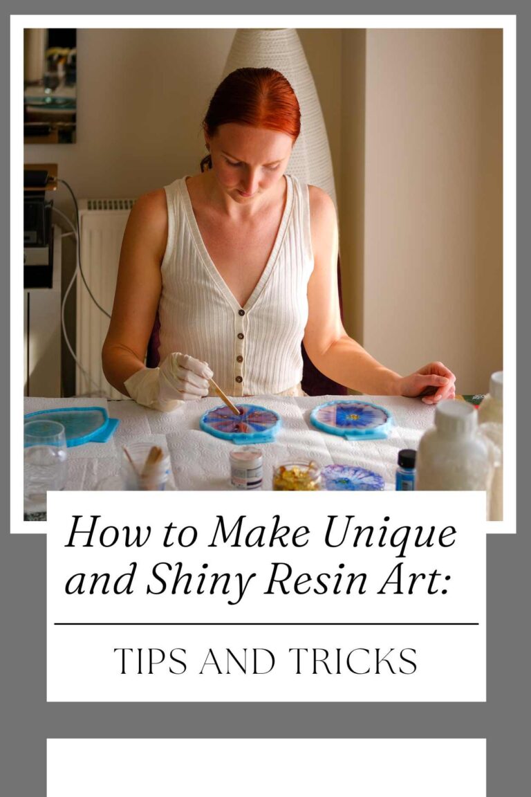 How to Make Unique and Shiny Resin Art: Tips and Tricks