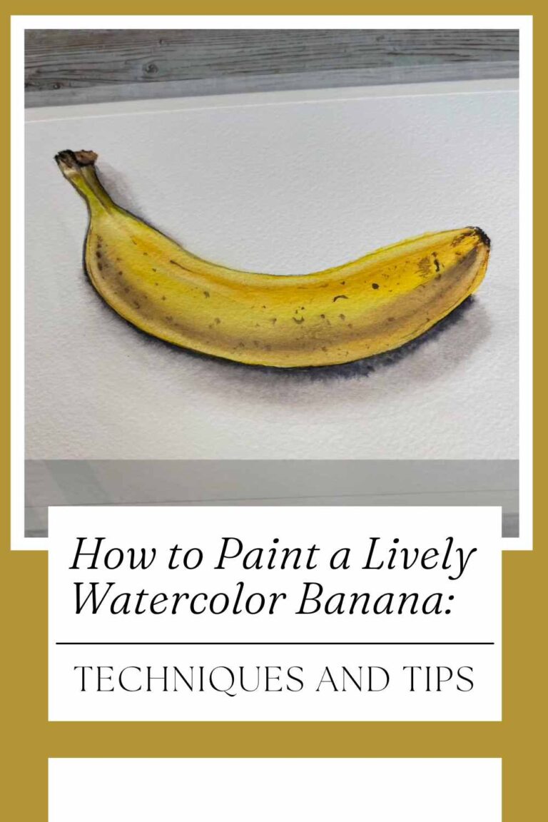 How to Paint a Lively Watercolor Banana: Techniques and Tips