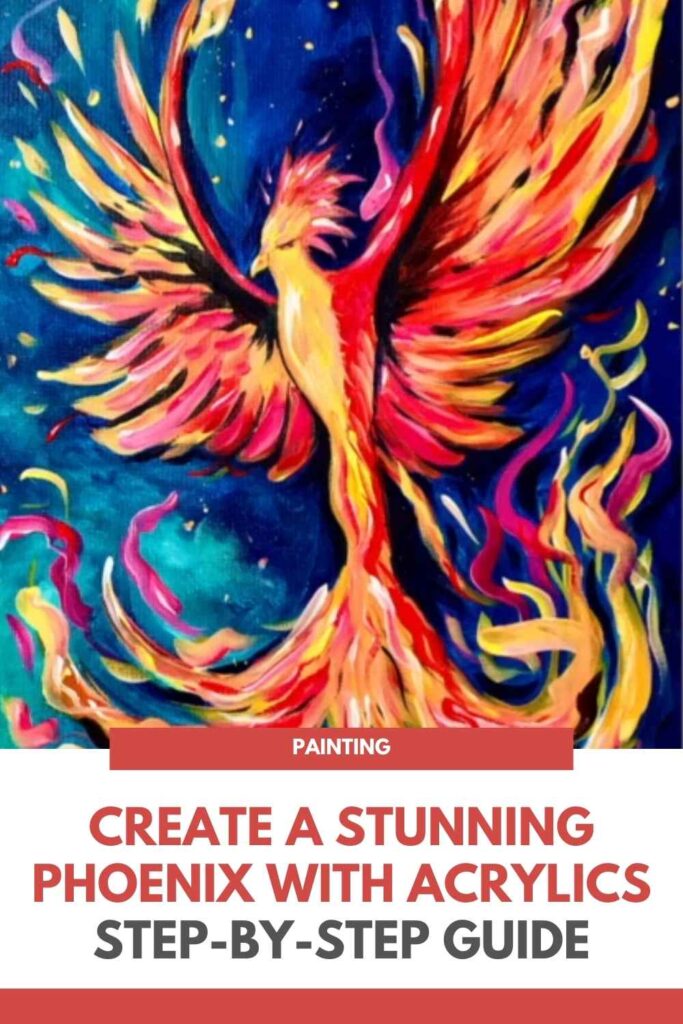 Create a Stunning Phoenix with Acrylics: Step-by-Step Guide