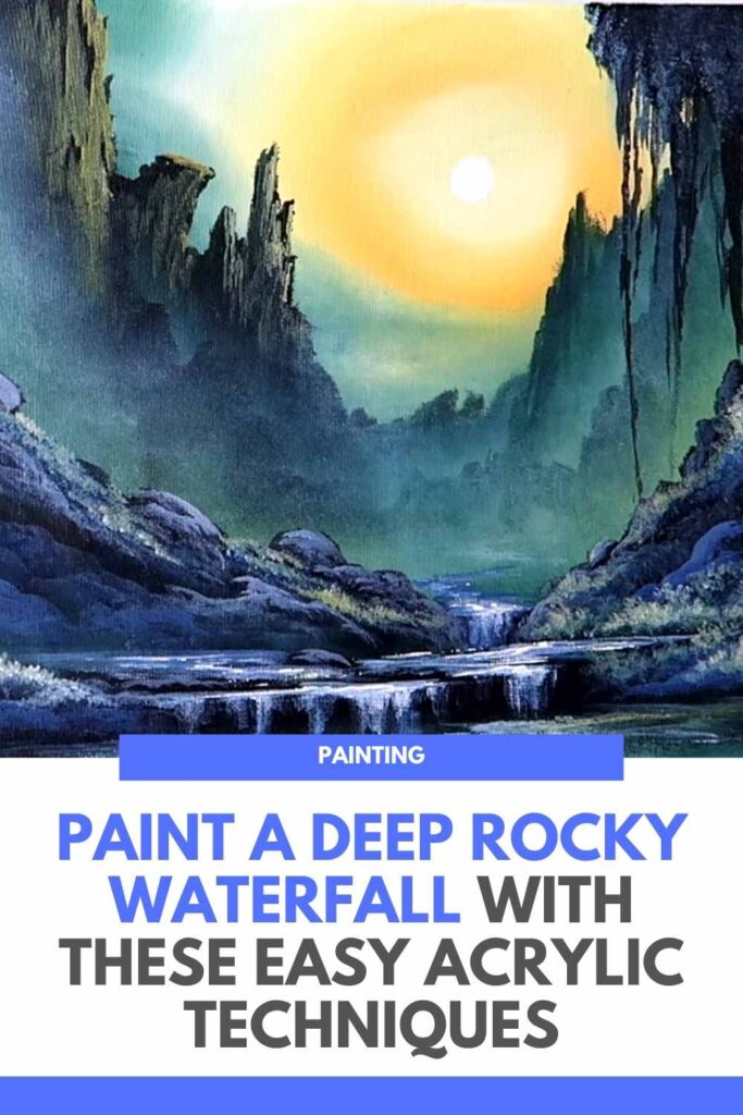 Paint a Deep Rocky Waterfall with These Easy Acrylic Techniques