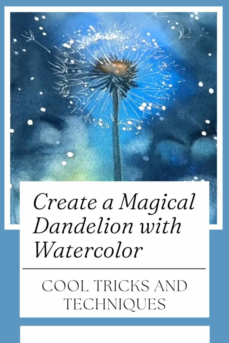 Create a Magical Dandelion with Watercolor: Cool Tricks and Techniques